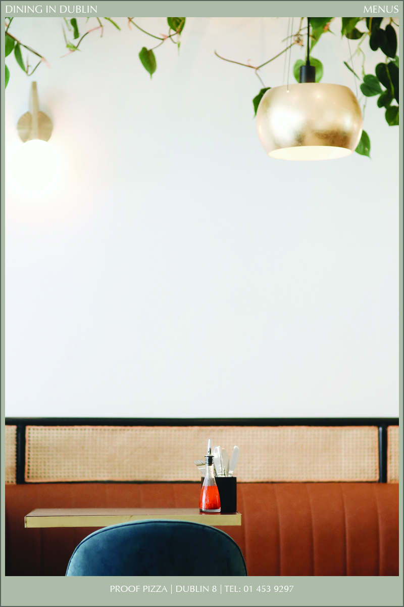 Proof Urban Italian | Dining in Dublin Magazine