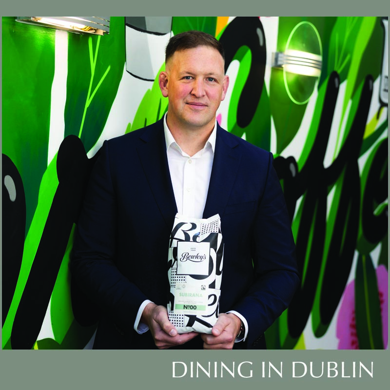 cathal bewleys | Dining in Dublin Magazine