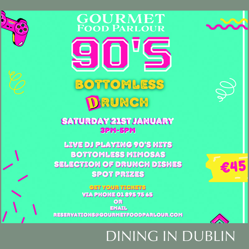 Celebrate 2023 with a brand NEW 90’s Bottomless Drunch @ Gourmet Food ...