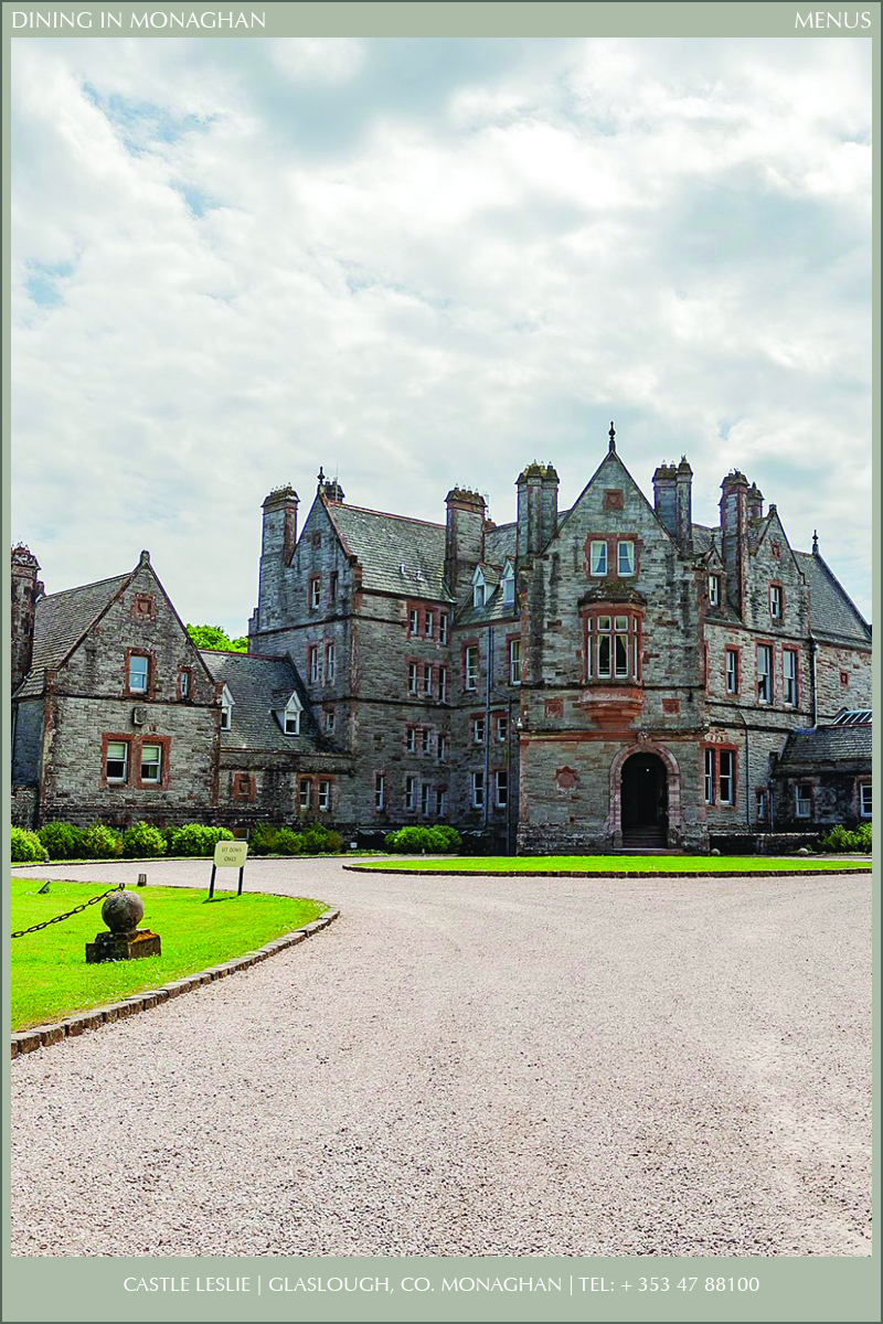 Castle Leslie Estate | Dining in Dublin Magazine