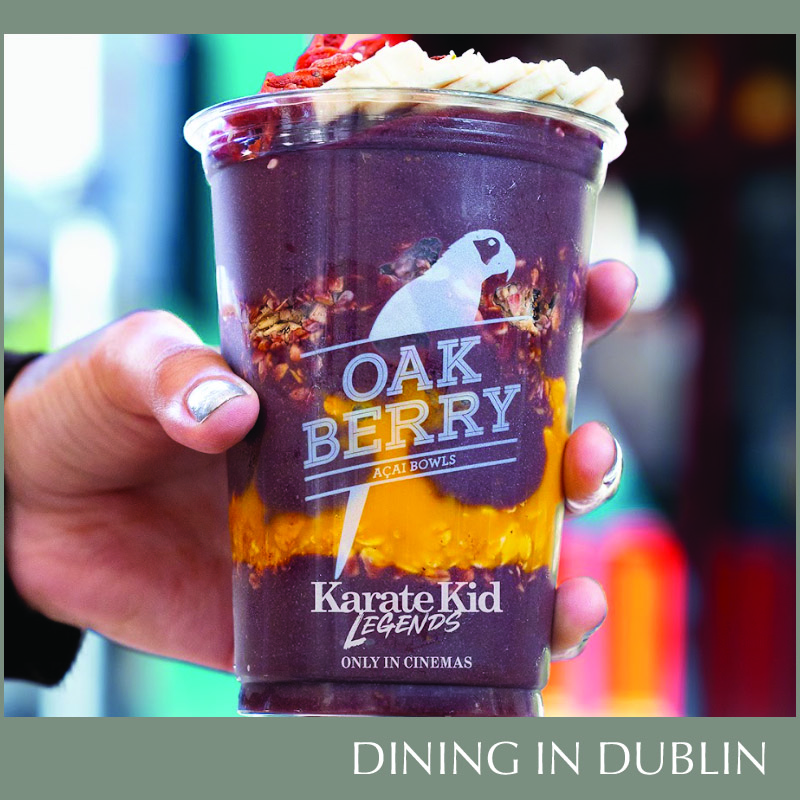 oakberry karate | Dining in Dublin Magazine