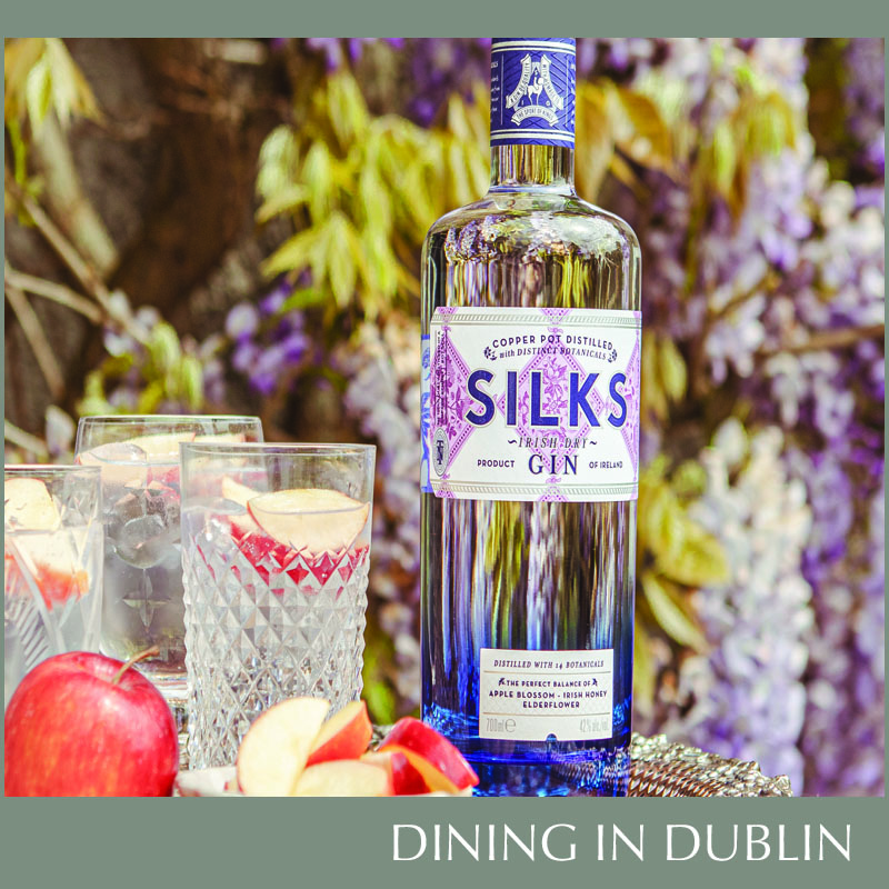 silks gin | Dining in Dublin Magazine