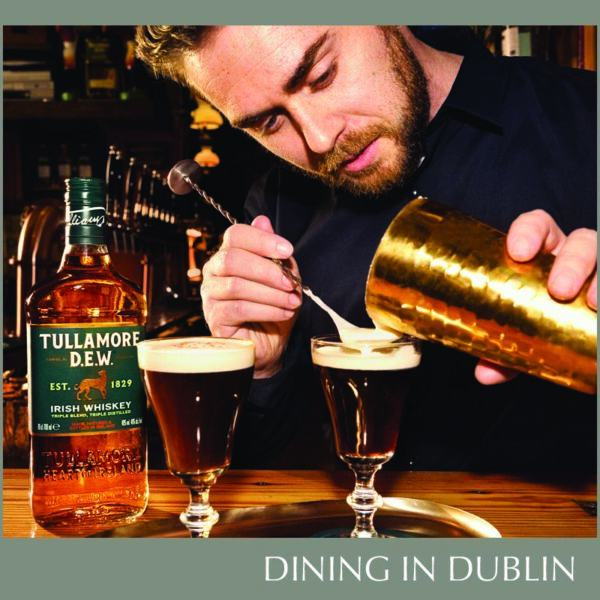 tullamore fxbs | Dining in Dublin Magazine